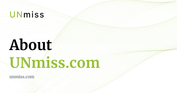 About UNmiss.com